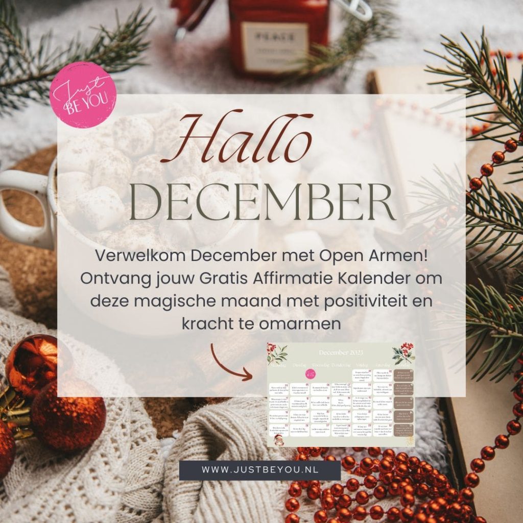 Welkom December 2023- Gratis Affirmatie Kalender - Just Be You